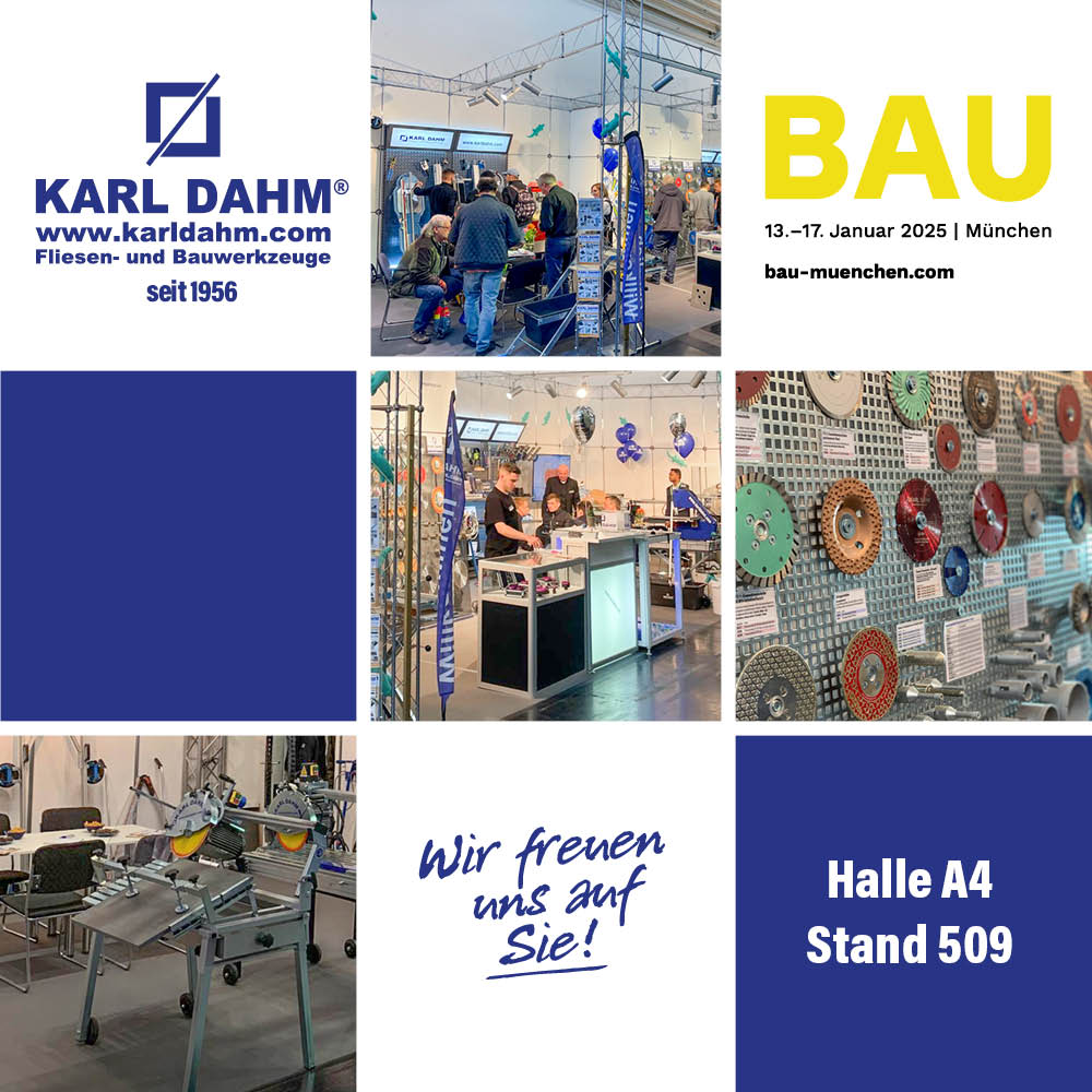 BAU 2025: Karl Dahm ist wieder vertreten! - Fliesenwerkzeug-Shop